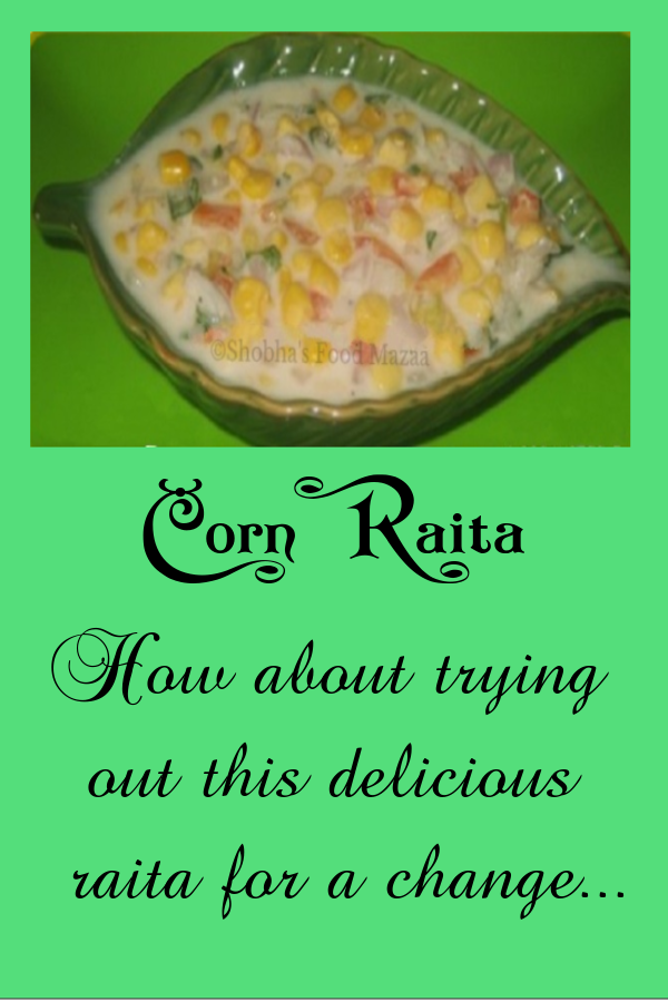 Shobha's Food Mazaa: CORN RAITA
