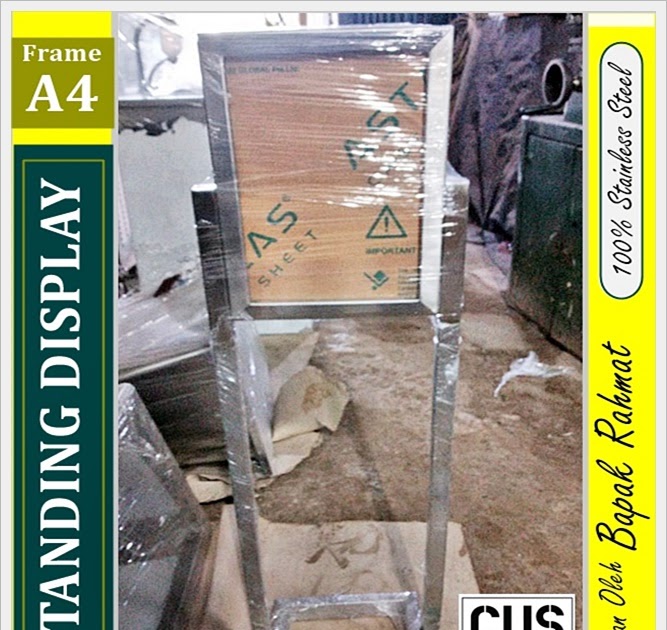 Standing display stainless steel ukuran frame A4 tinggi 100 cm pesanan ...