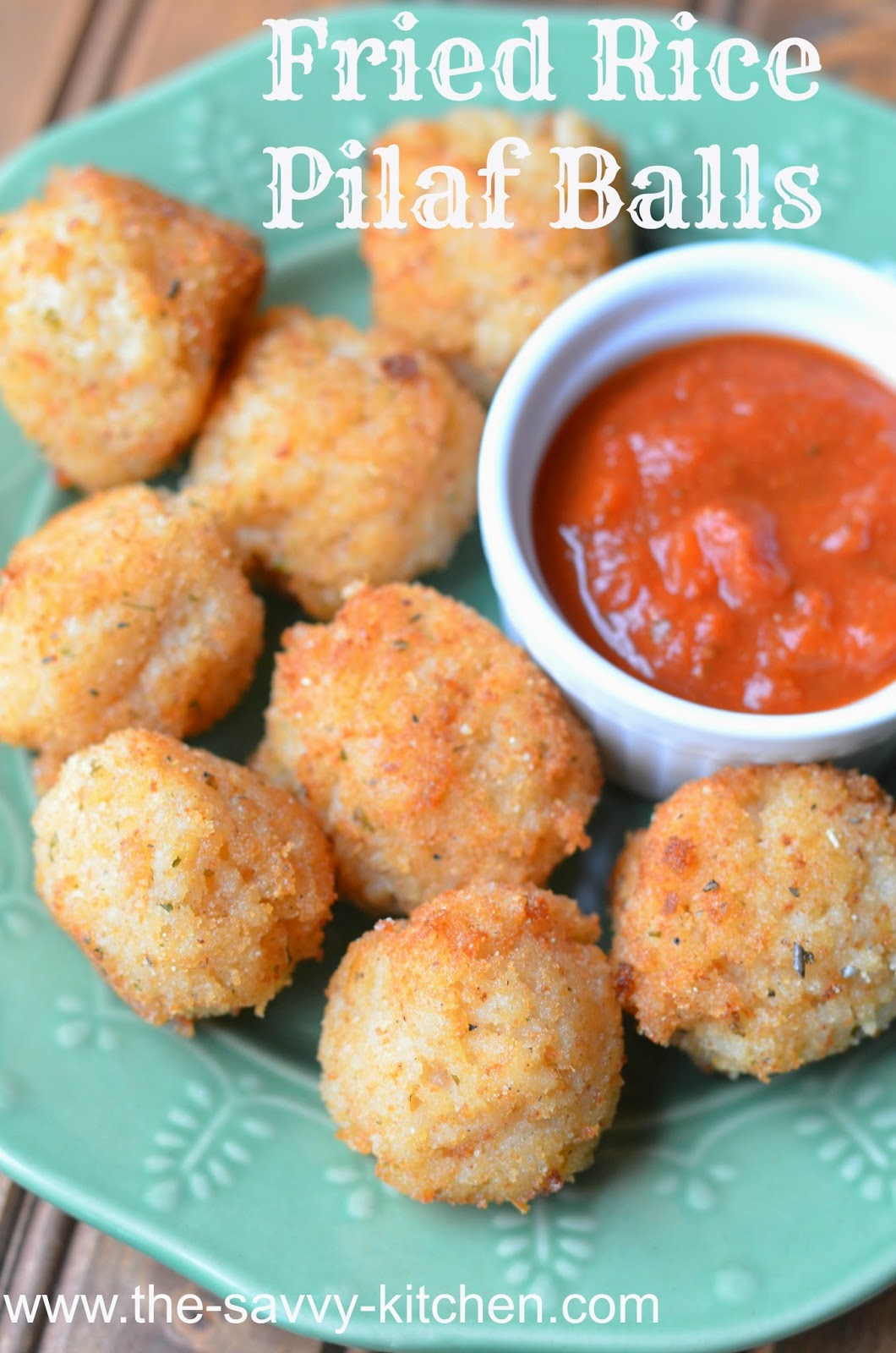 The Savvy Kitchen: Fried Rice Pilaf Balls