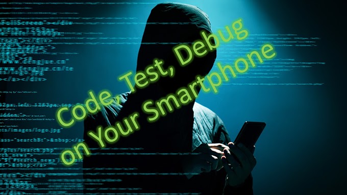 Everything You Need to Code on Your Android Smartphone