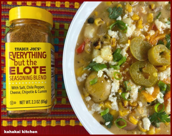 Kahakai Kitchen: Mexican Street Corn, Hominy & New Potato Chowder for ...