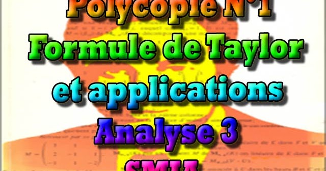 Cours N°1 Formule de Taylor et applications Analyse 3 SMIA S2 PDF