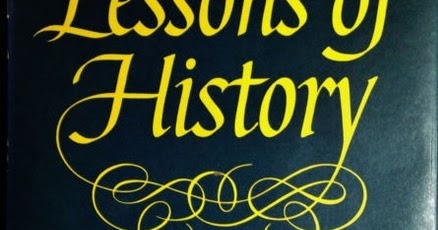 Tertulia Moderna: Book Review: "The Lessons of History" by Will and ...