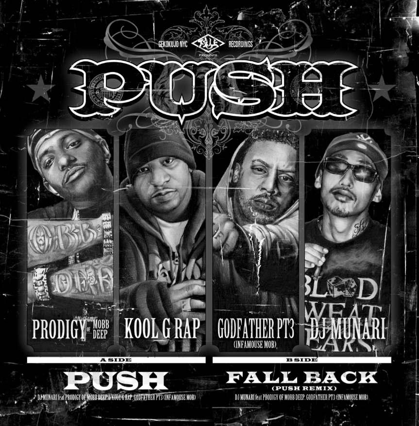 DJ MUNARI OFFICAL BLOG: PUSH-DJ MUNARI feat PRODIGY of MOBB DEEP. KOOL G RAP. GOD pt3 "Limited ...