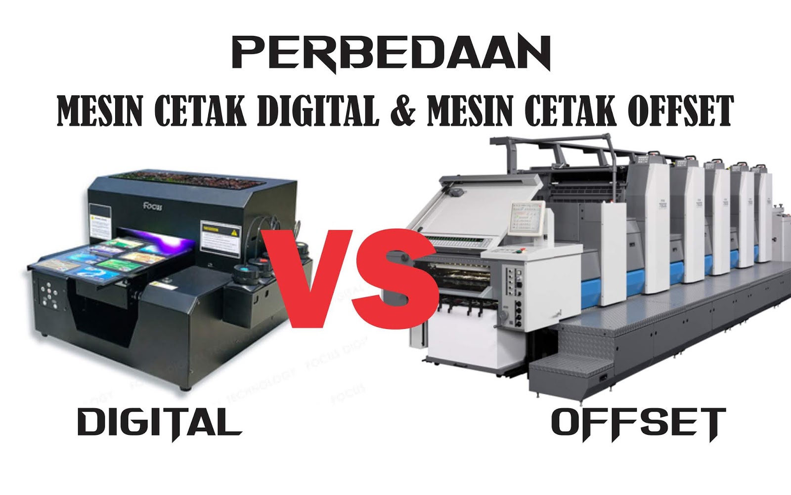 4 Perbedaan Mesin Cetak Offset dan Cetak Digital - TUTORiduan.com
