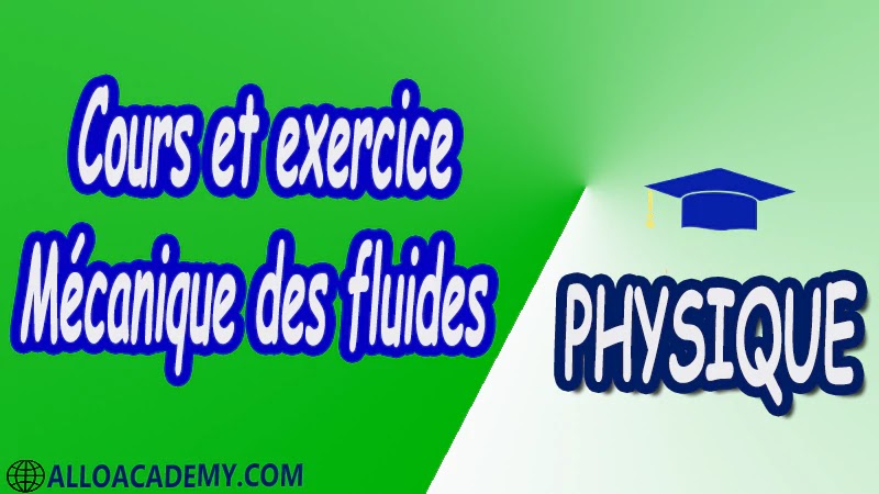 Mécanique des fluides - Cours et exercice pdf
