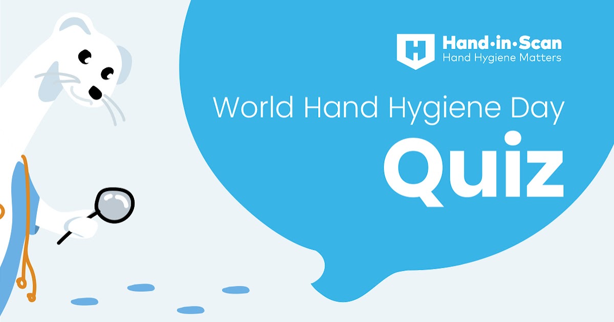World Hand Hygiene Day Quiz