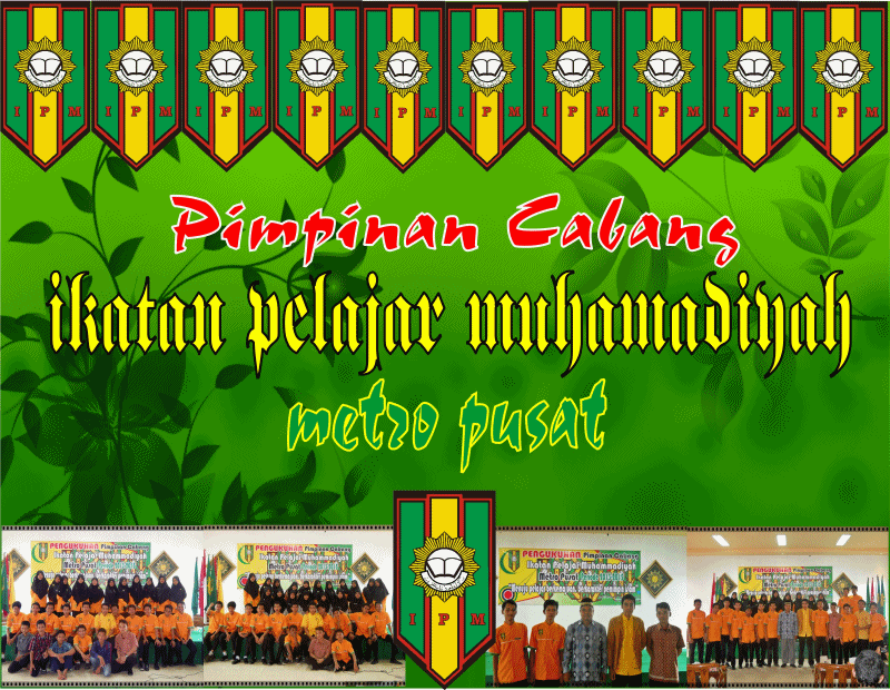 Sejarah Ikatan Pelajar Muhammadiyah - PC IPM Metro Pusat