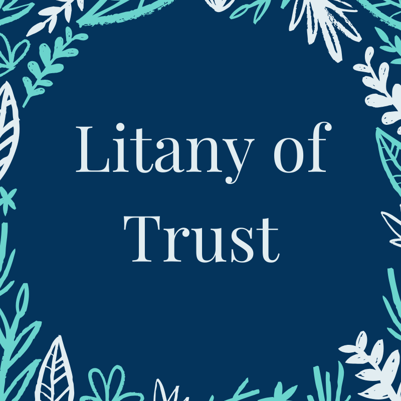 Spiritual Woman: Litany of Trust
