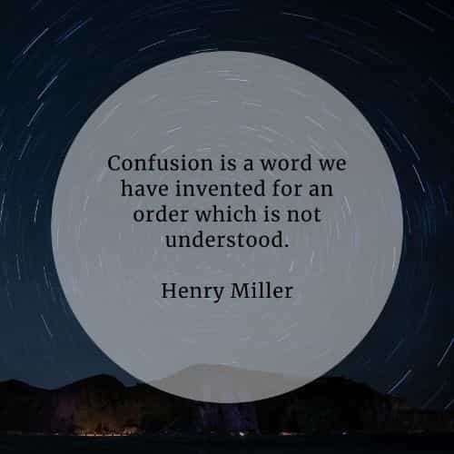 35 Confused quotes that'll help get to the bottom of things