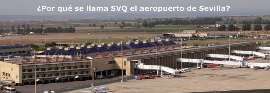 Aeropuerto de Sevilla SVQ