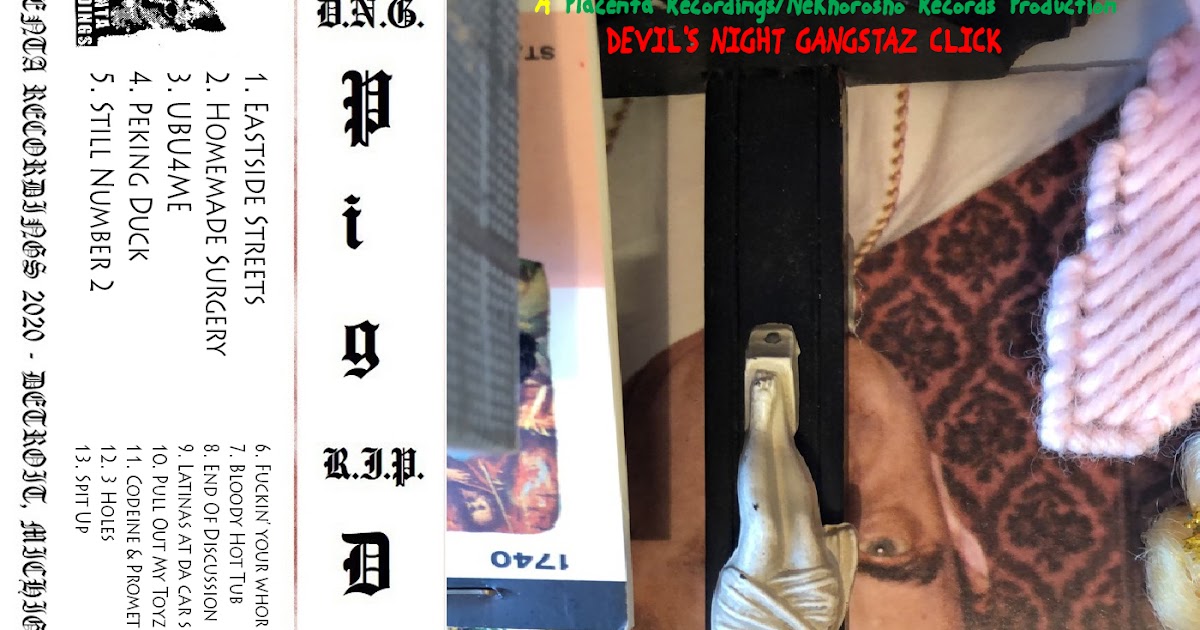 Placenta Recordings: Pig DukE - Cactus, Quail, & Hot Railz (Placenta ...