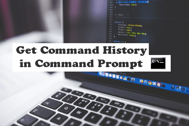 How To Get The Command History In Command Prompt Windows CMD Tricks how-to-get-the-command-history-in-command-prompt-windows-cmd-tricks