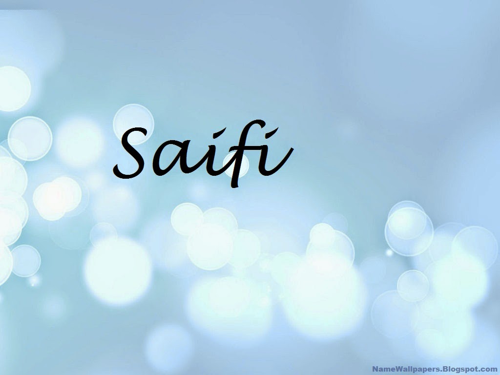 Saifi Name Wallpapers Saifi ~ Name Wallpaper Urdu Name Meaning Name ...