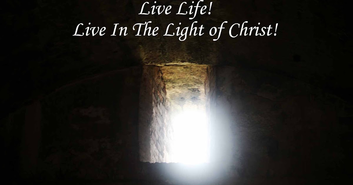 Live Life: Light of Life