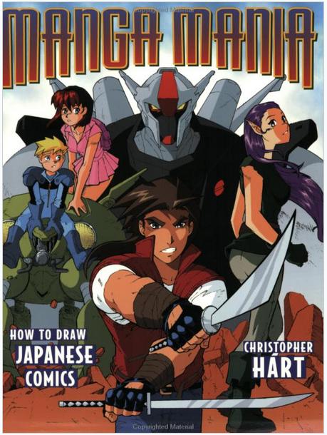 Improve Your Manga Drawing Skills: Manga Mania: How to Draw Japanese Comics