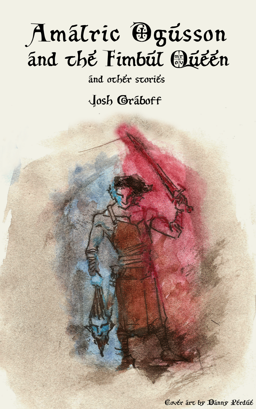 The Sign of the Frothing Mug: Amalric Ogusson and the Fimbul Queen