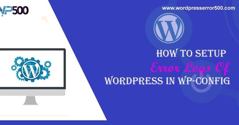 Ways of Setting Up and Using WordPress Error Log In wp-config.php File