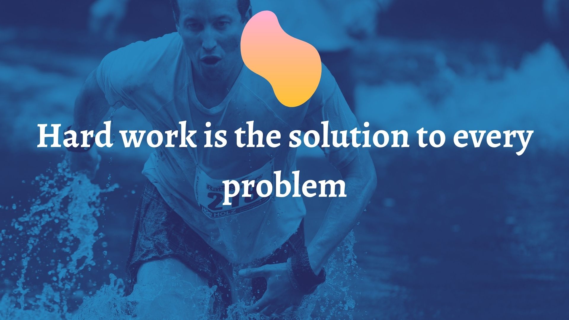 10 hard work quotes that will inspire you to take actions