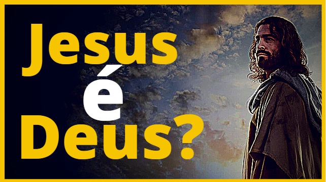 Juízo Final: Jesus é Deus?...