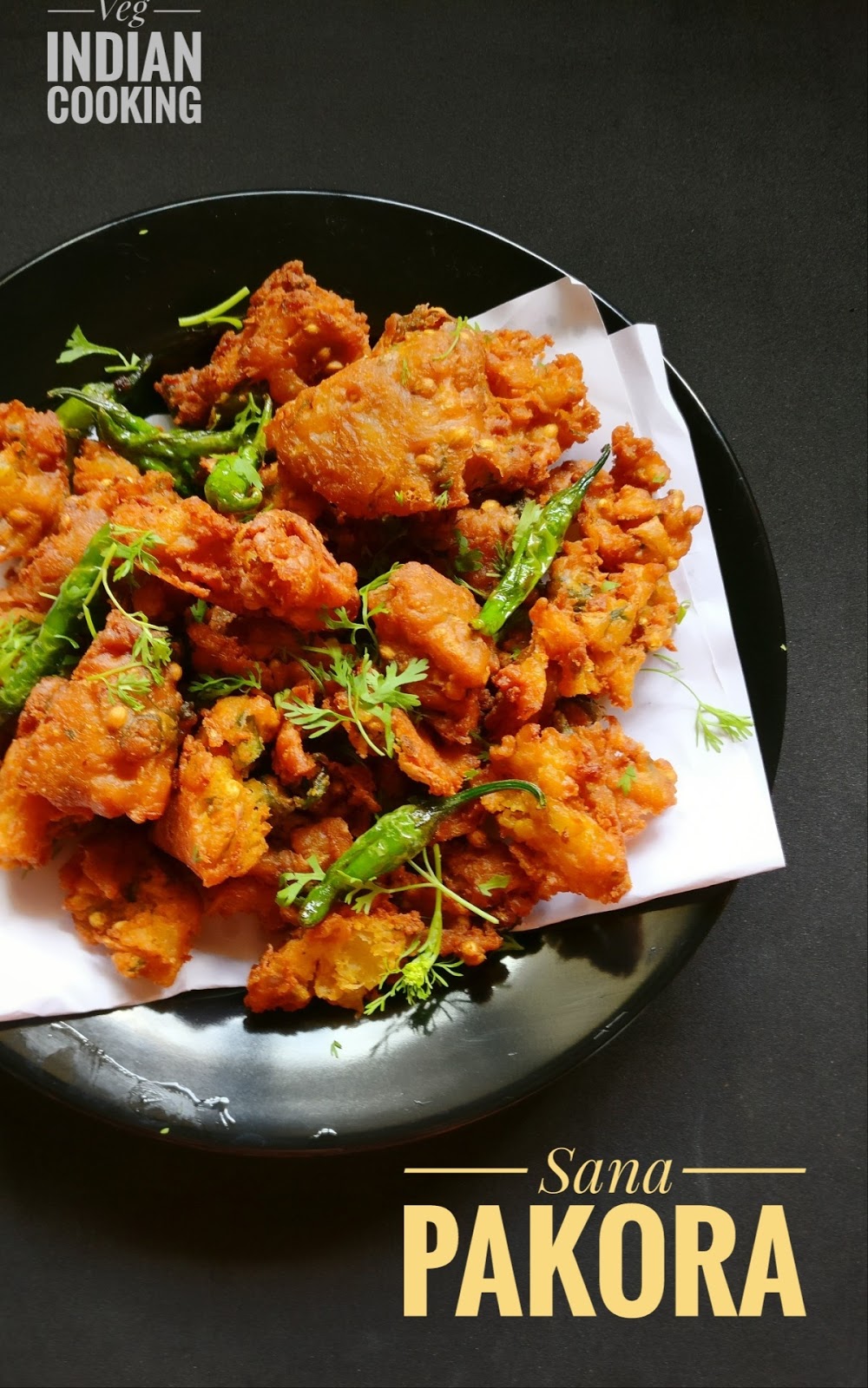 Veg Indian Cooking: Sanna Pakora - Authentic Sindhi Recipe