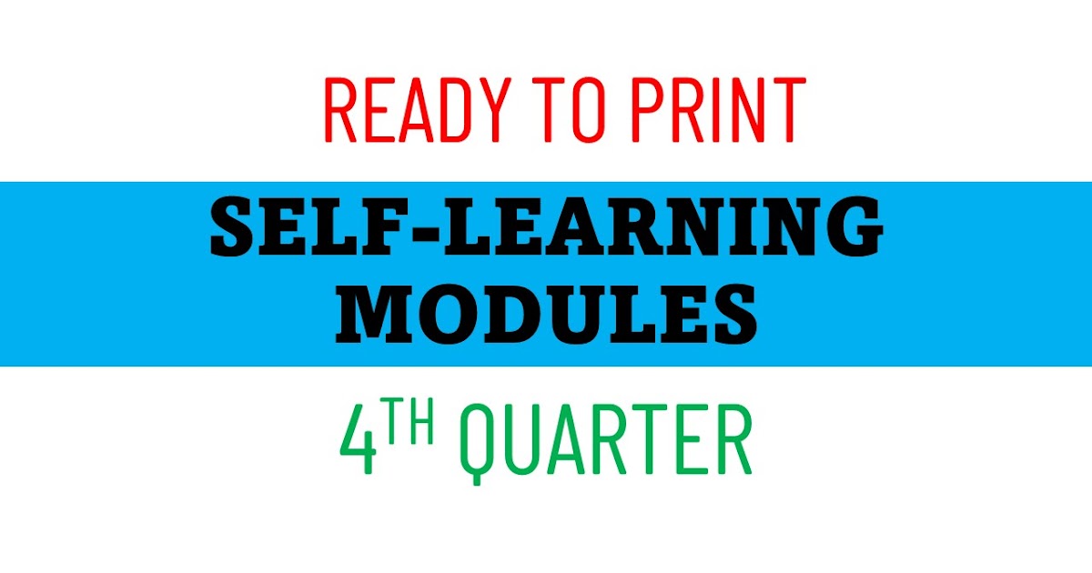 Central Office, Locally Initiated 4th Quarter Self-Learning Modules ...