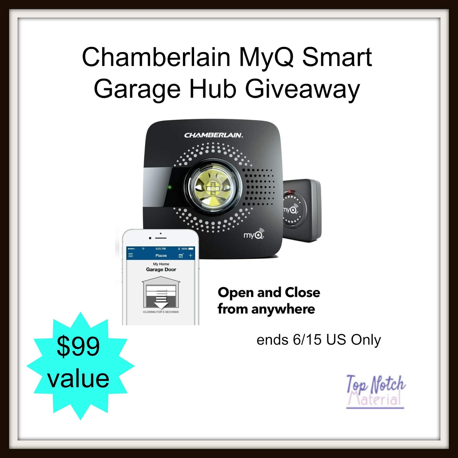 Top Notch Material: Chamberlain MyQ Smart Garage Hub Giveaway