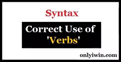 Correct Use of Verbs - Only I Win