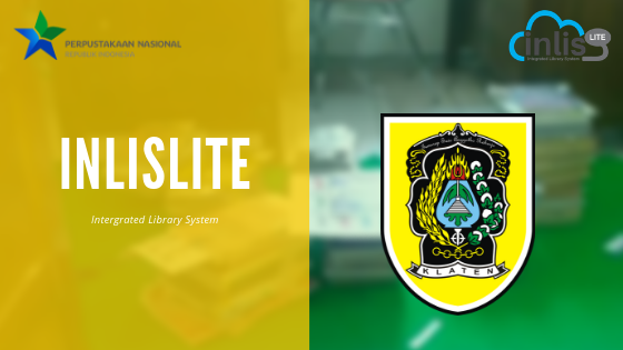 Bosok Artikel: Inlislite di Perpustakaan Daerah | Kab. Klaten ...