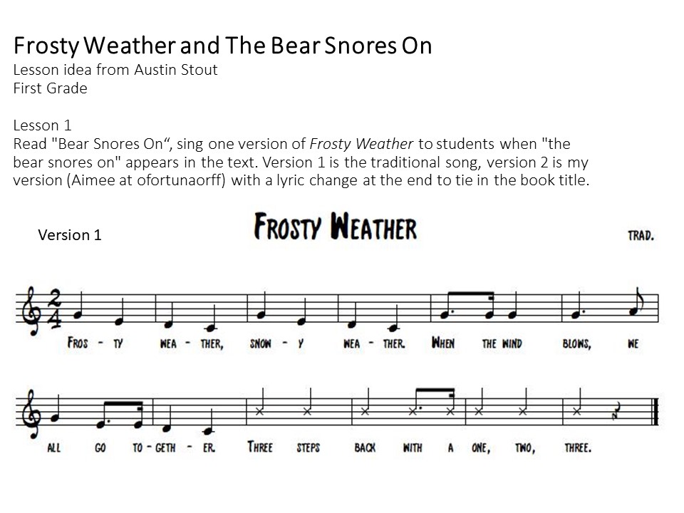 O For Tuna Orff: Frosty Weather and book, The Bear Snores On