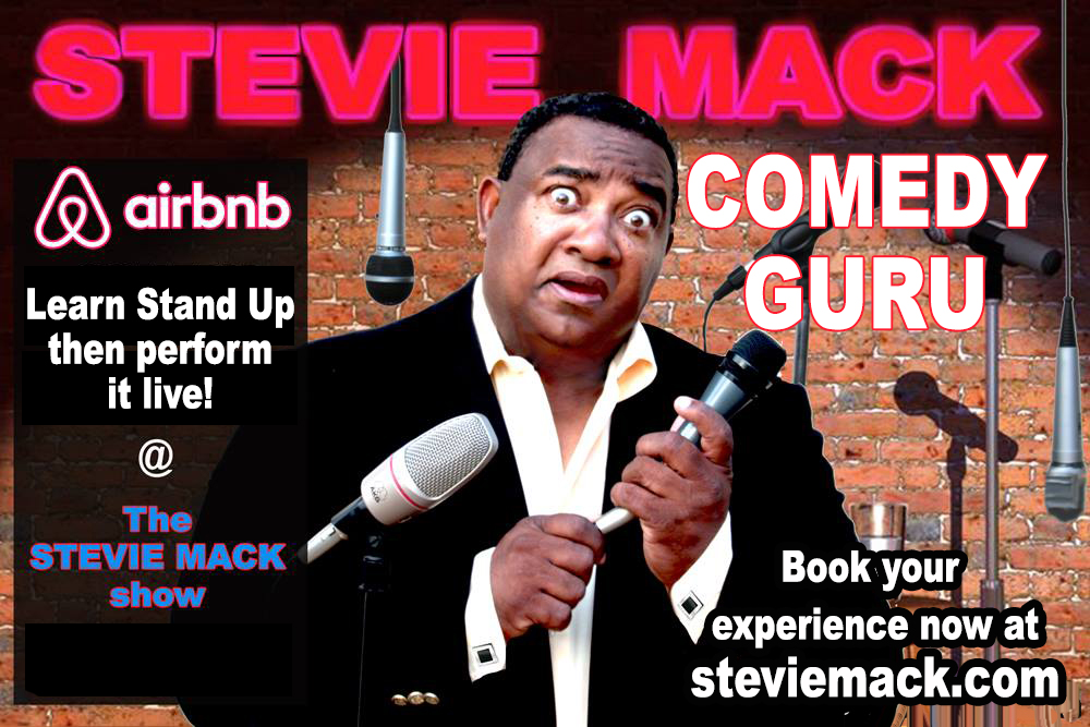 Comedian Stevie Mack: Stevie Mack Comedy Guru airbnb experience ...