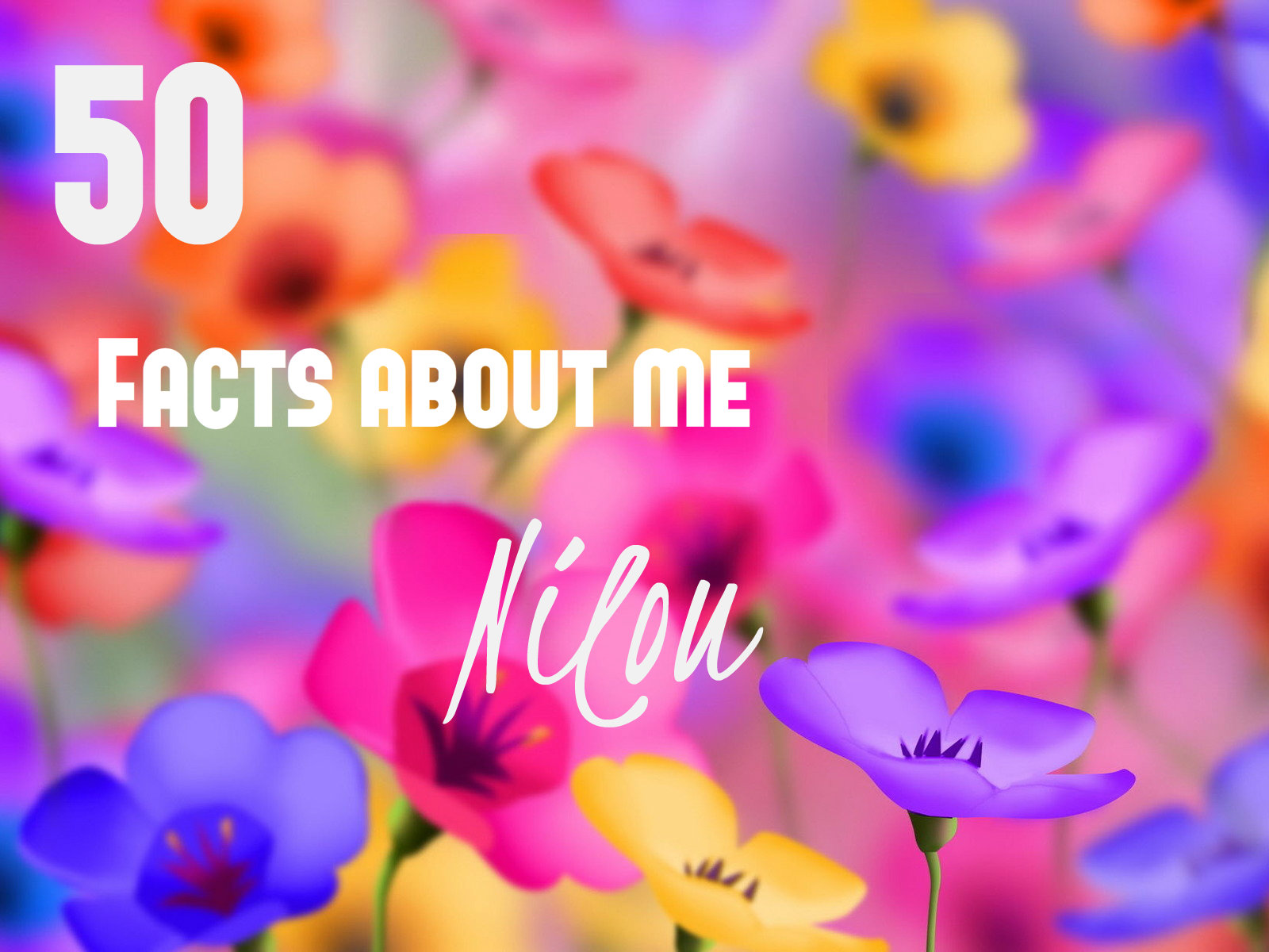 Tasty Nilou s Video 50 Random Facts About Me Tag 50 Feiten Over Mij tasty-nilou-s-video-50-random-facts-about-me-tag-50-feiten-over-mij