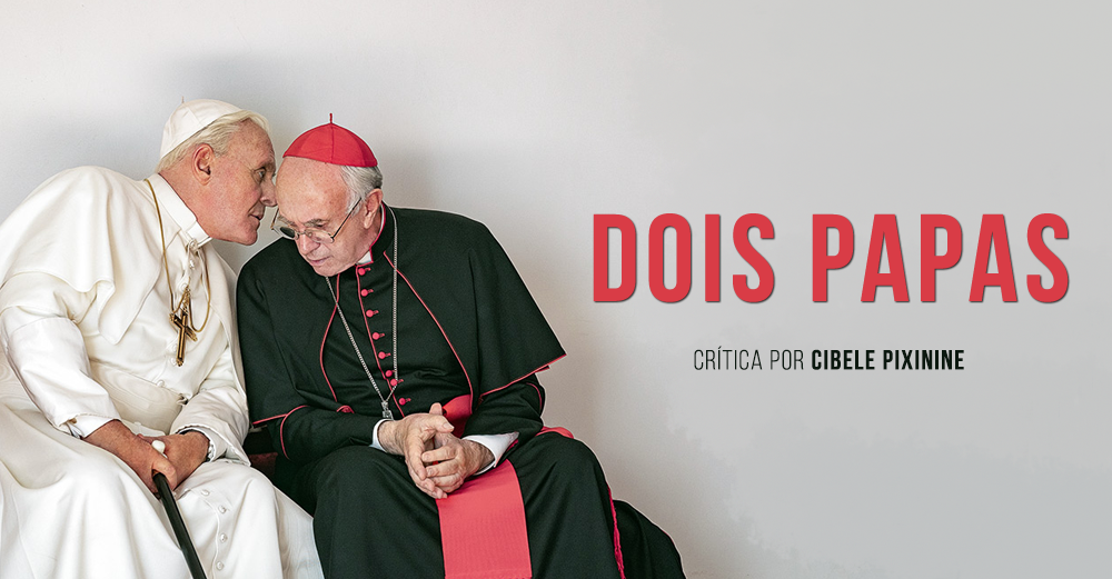 CRÍTICA | Dois Papas