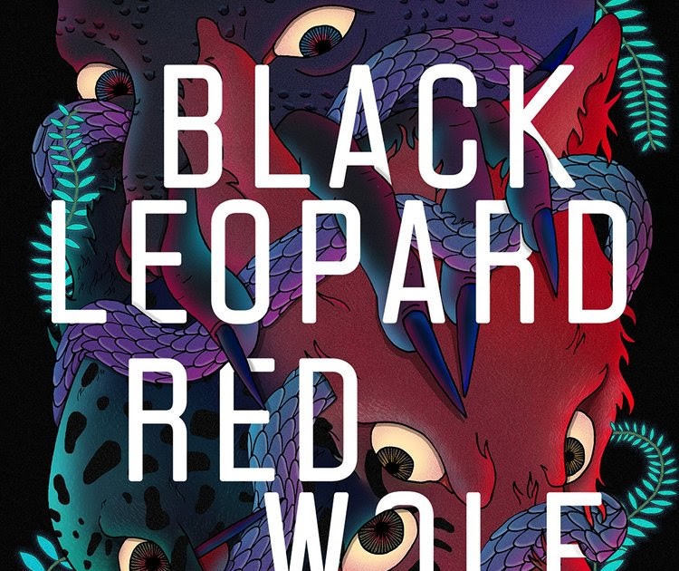 “Black Leopard, Red Wolf” de Marlon James ( PDF - EPUB , Español ) ~ La ...