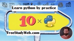 The Python Mega Course: Build 10 Real World Applications | FreeStudyWeb ...