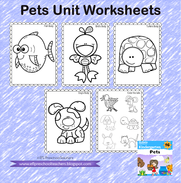 ESL/EFL Preschool Teachers: Pets Unit Worksheets for Kindergarten ELA