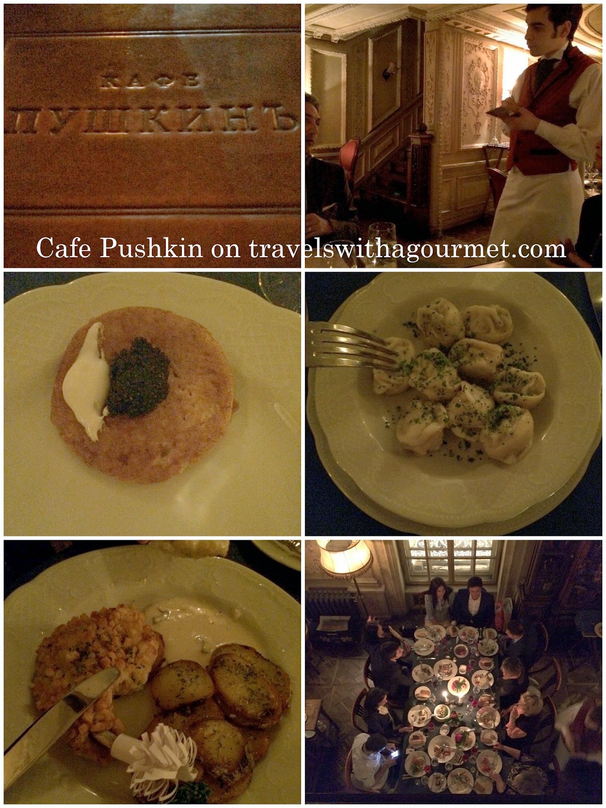 Travels with a Gourmet: CAFE PUSHKIN