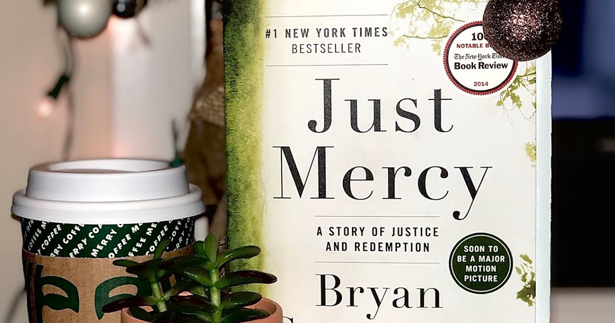 Book Review: Just Mercy by Bryan Stevenson