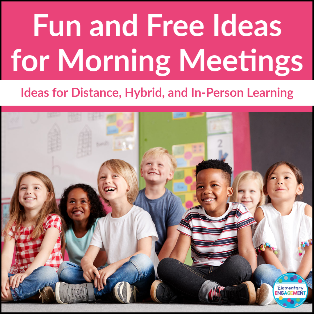 Fun Free Morning Meeting Ideas Elementary Engagement fun-free-morning-meeting-ideas-elementary-engagement