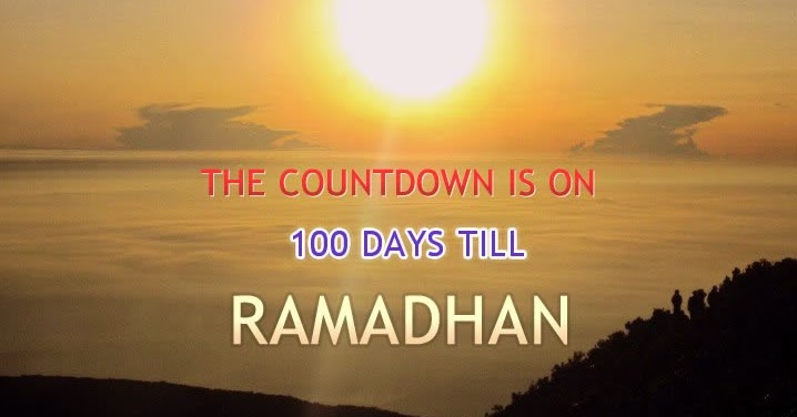 100 Days Till Ramadhan DUNIA PUANSTOBERI 100-days-till-ramadhan-dunia-puanstoberi