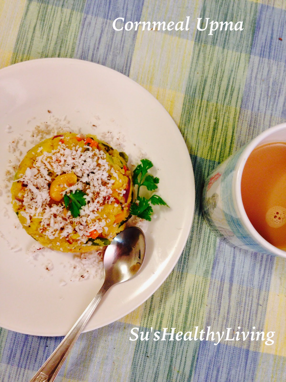 Su'sHealthyLiving: Meatless Monday Cornmeal Upma/Savory Cornmeal ...