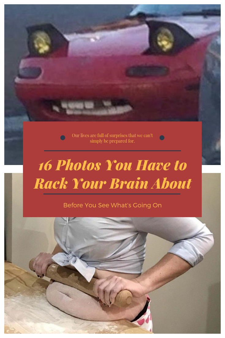 16 Photos You Have to Rack Your Brain About Before You See What’s Going ...