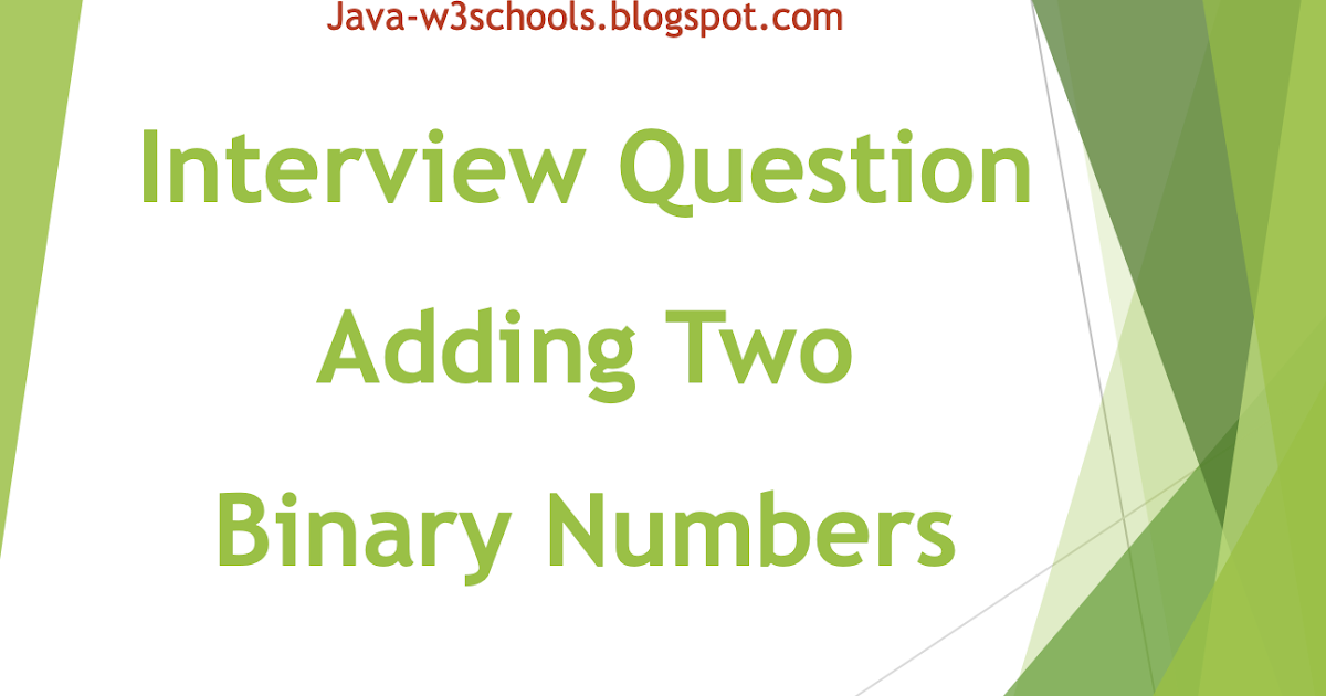 Java Program To Add Two Binary Numbers JavaProgramTo java-program-to-add-two-binary-numbers-javaprogramto