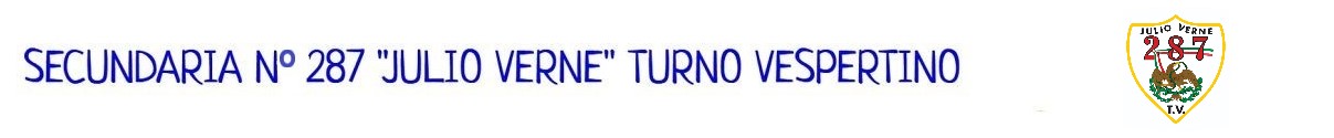 SECUNDARIA N 287 "JULIO VERNE" TURNO VESPERTINO