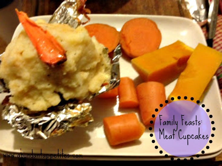 Abundant Appetites: Family Feats: Meat Cupcake