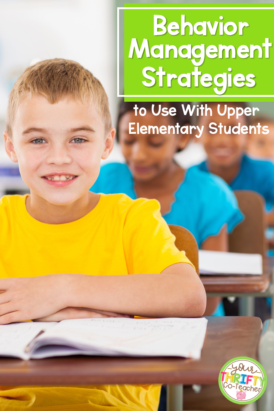 7 Effective Behavior Management Strategies For Upper Elementary 7-effective-behavior-management-strategies-for-upper-elementary