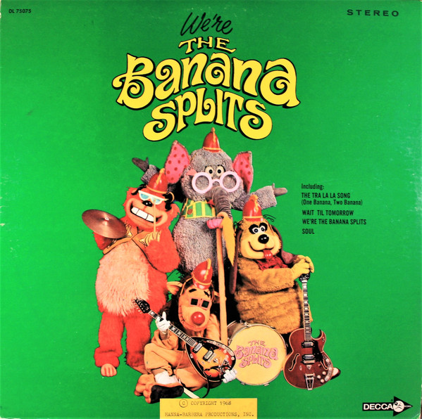Die or D.I.Y.?: The Banana Splits ‎– "We're The Banana Splits" (Decca ...
