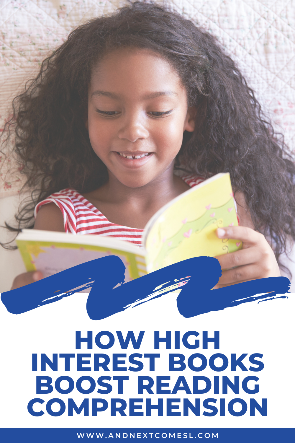 How High Interest Books Boost Reading Comprehension | And Next Comes L ...