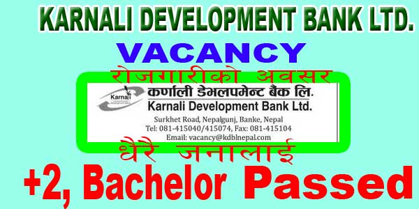 Bank Job In Nepal Karnali Development Bank Announced Vacancy B K G Latest News bank-job-in-nepal-karnali-development-bank-announced-vacancy-b-k-g-latest-news