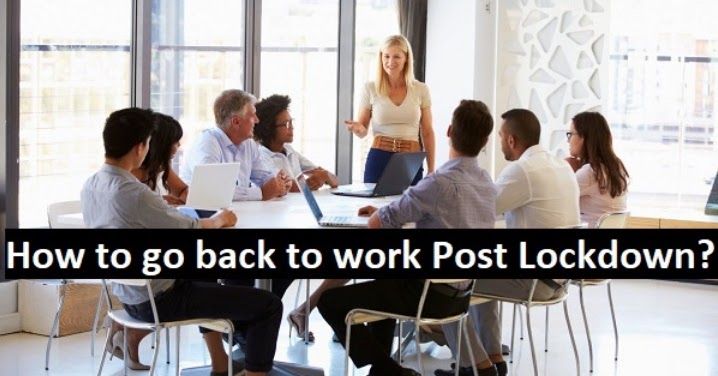 What is Safety Tips For Those Returning To WORK-FROM-OFFICE After ...